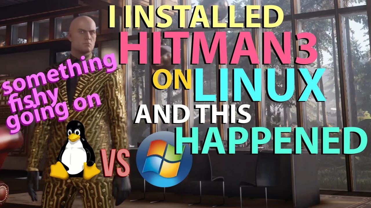 Hitman 3 Benchmark : Linux vs Windows - Radeon RX580