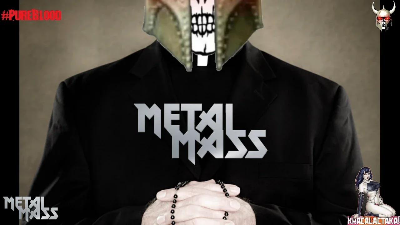 Metal Mass 9-10-2023 (replay)