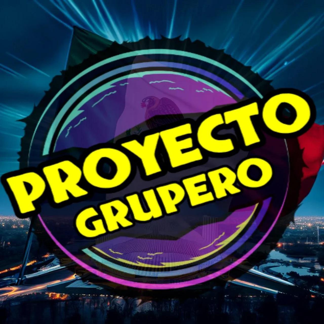 Proyecto Grupero es un canal de YouTube que se dedica a difundir la ...