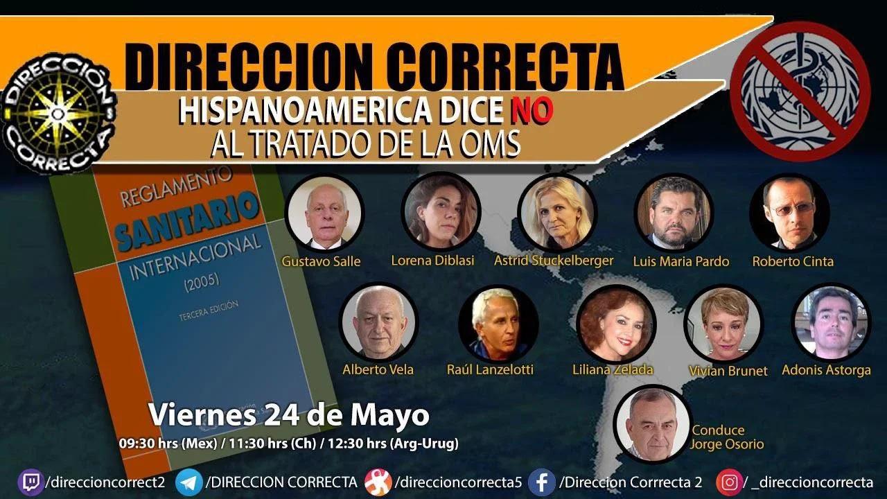Hispanoamérica dice NO a la OMS_ DIECCION CORRECTA conduce Jorge Osorio ...
