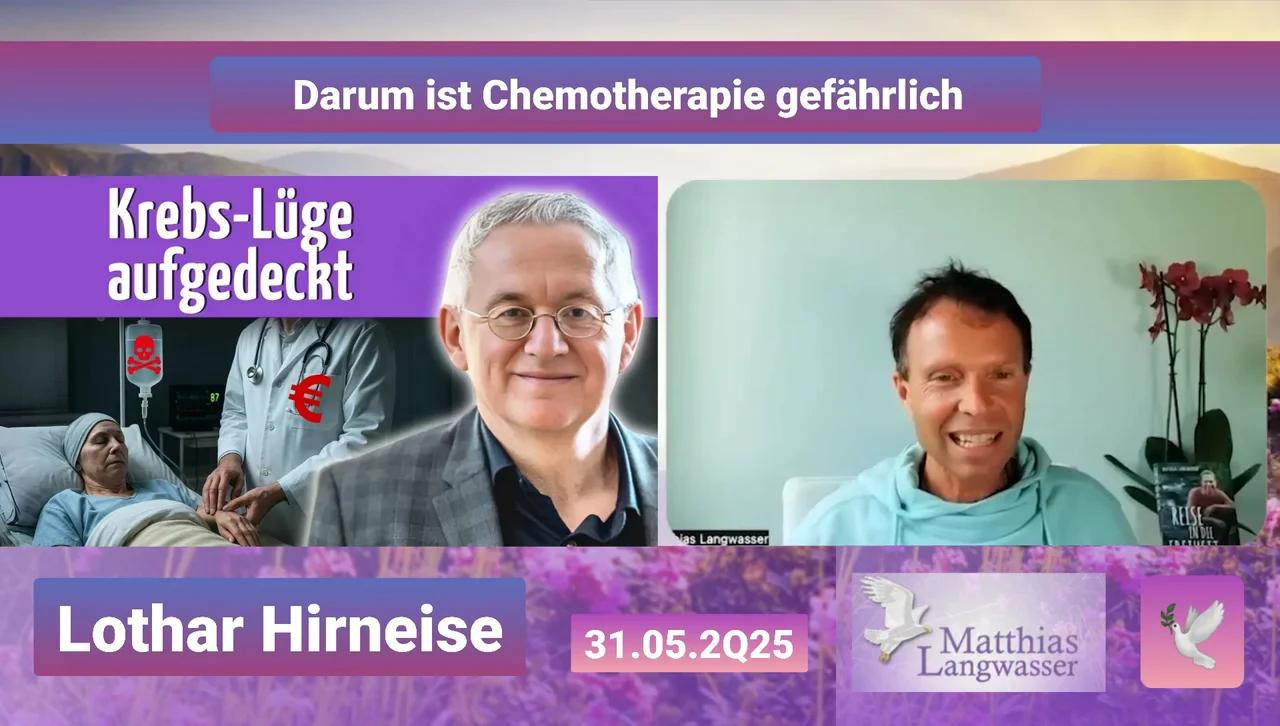 Lothar Hirneise zu Gast bei Matthias Langwasser - 31.05.2Q25 - Darum ist Chemotherapie ...
