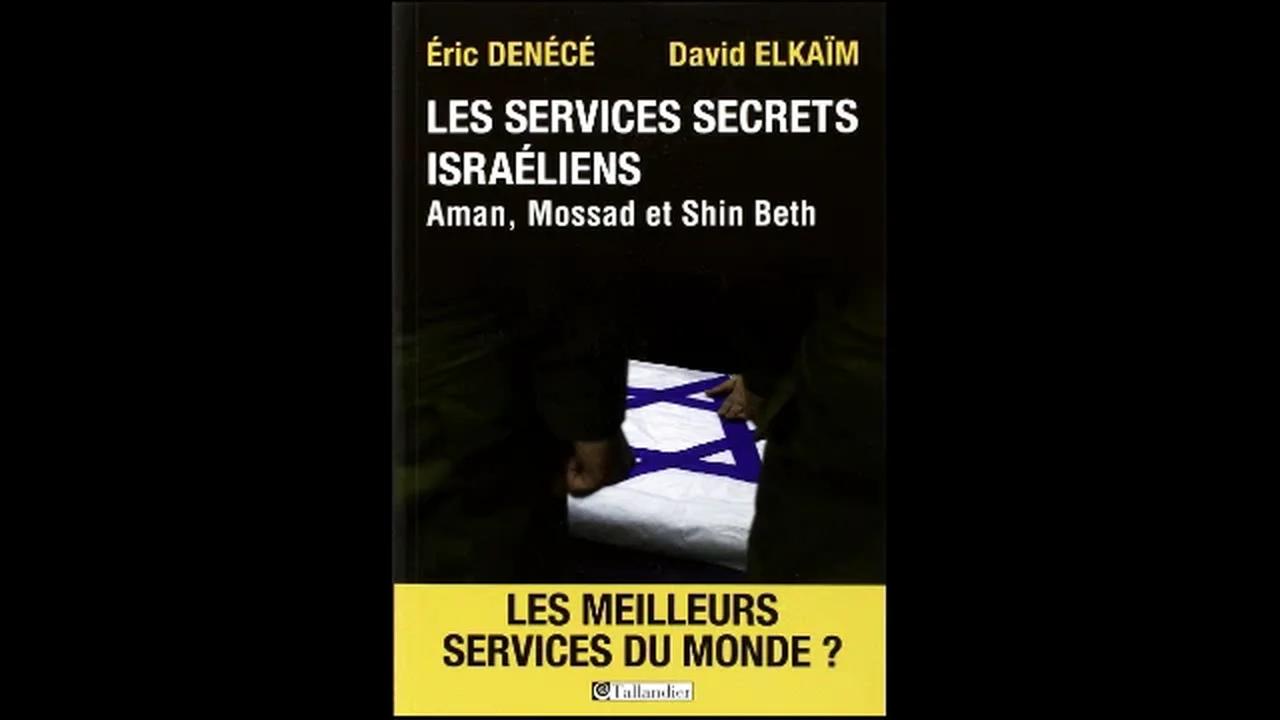 Les services secrets israéliens : Aman, Mossad et Shin Beth