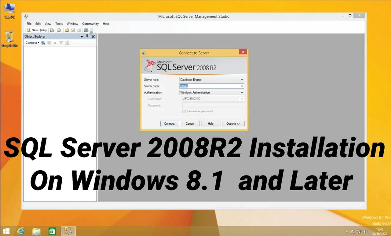 SQL Server 2008R2 Installation On Windows 8.1 Best Practices