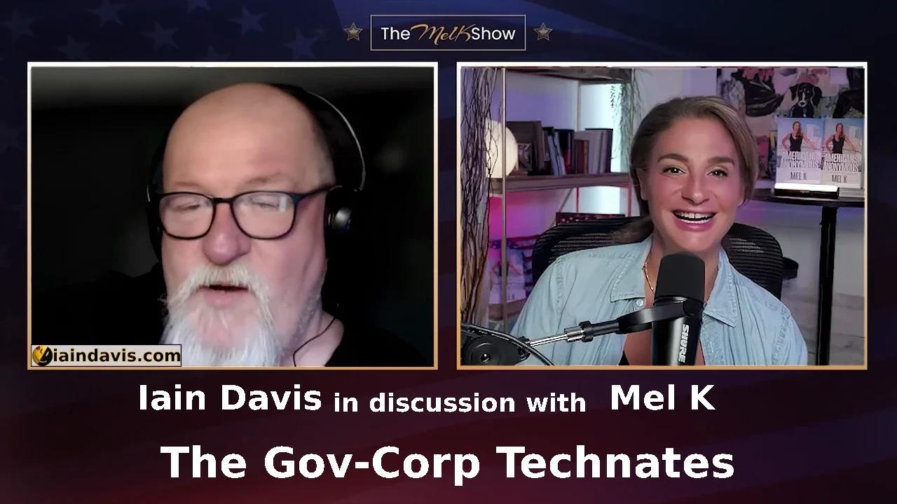 MelK and Iain Davis discuss Trump's Gov-Corp Technates