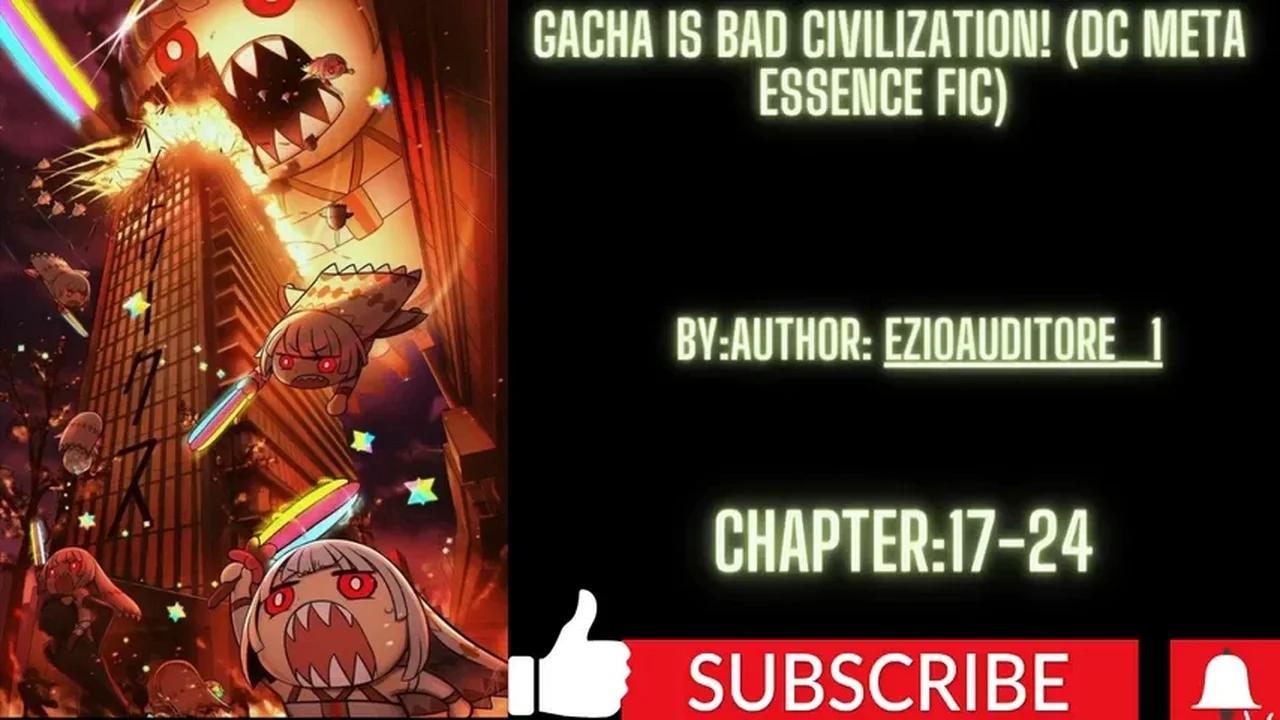 Gacha Is Bad Civilization! (DC Meta Essence Fic)
