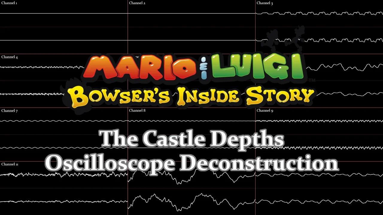 Mario & Luigi: Bowser's Inside Story - The Castle Depths (Oscilloscope ...