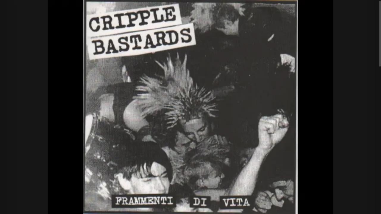 Cripple Bastards – frammenti di vita (full album)