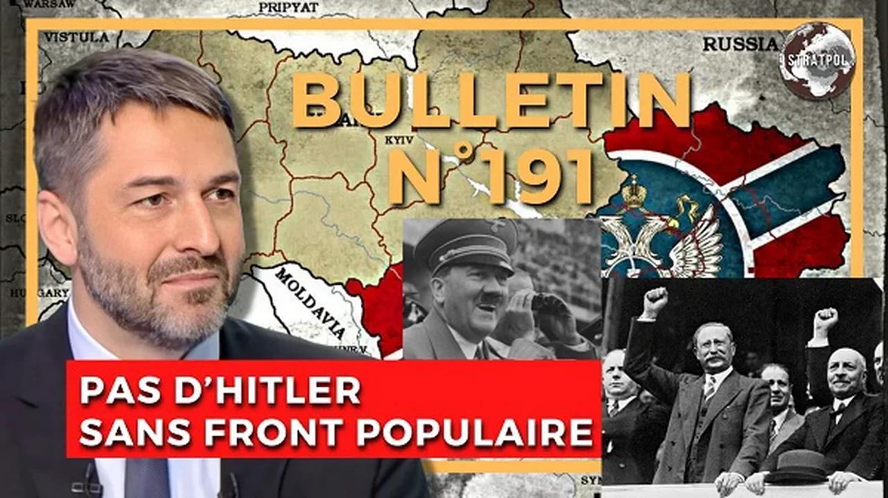 STRATPOL, Xavier MOREAU - 21.06.2024 - Bulletin n°191. Pas d'Hitler ...