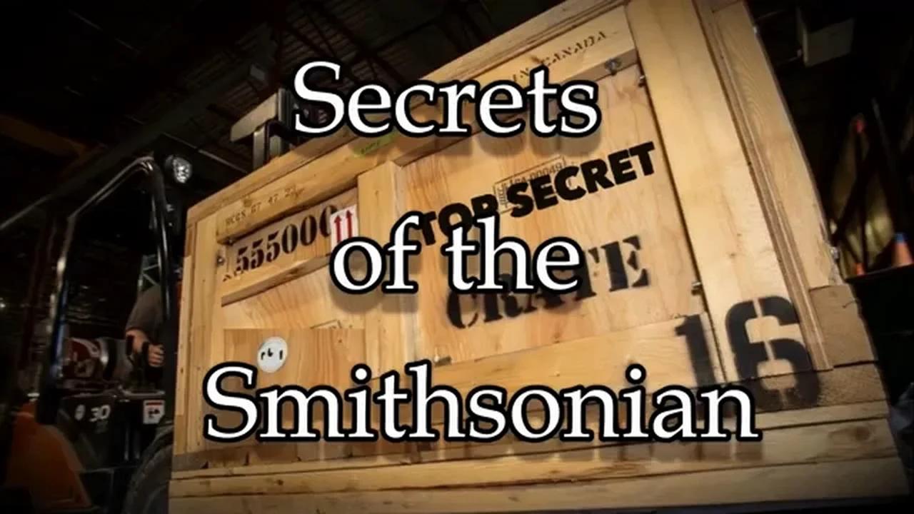 Secrets of the Smithsonian- Hidden History 150 Million Artifacts