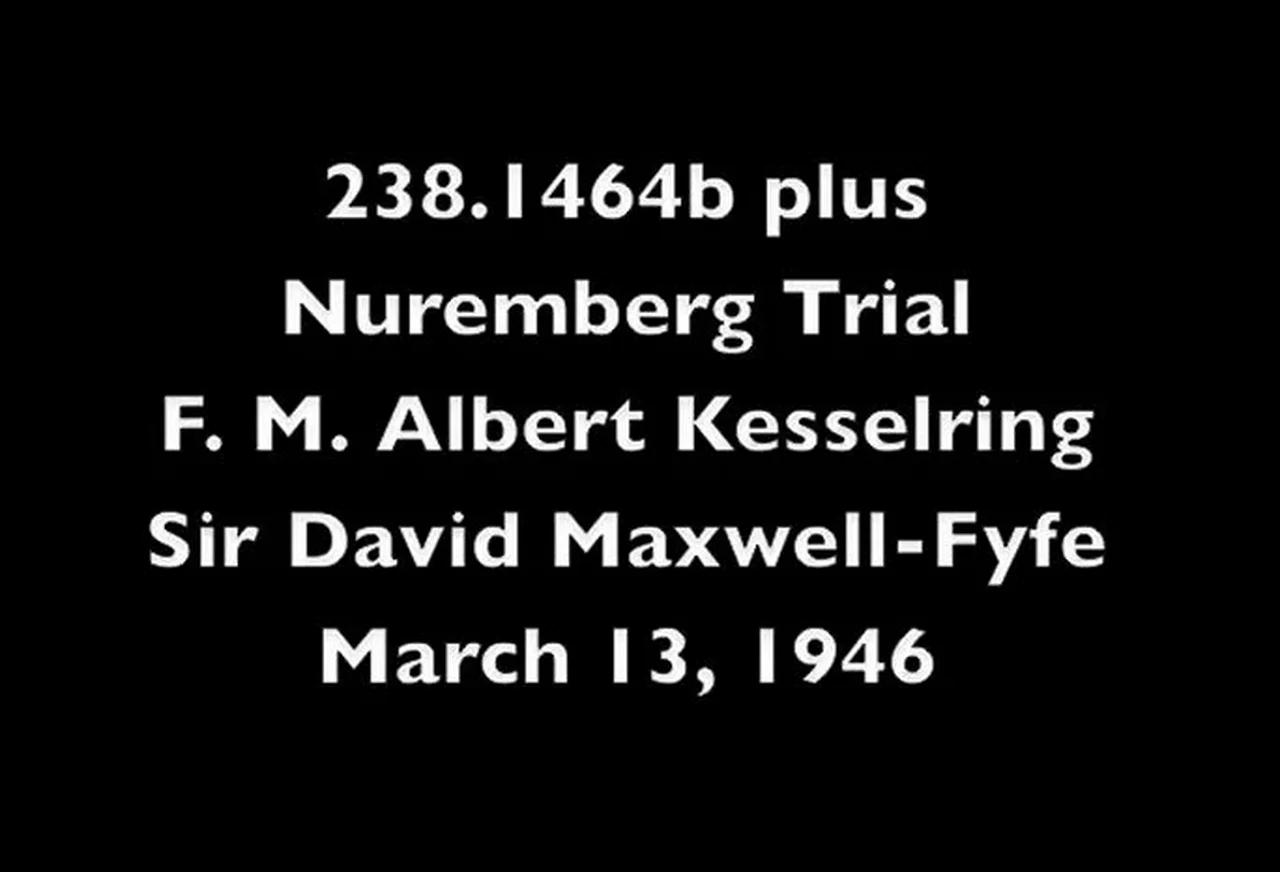 Nuremberg Day 80 (1946) Field Marshal Albert Kesselring Cross Maxwell-Fyfe