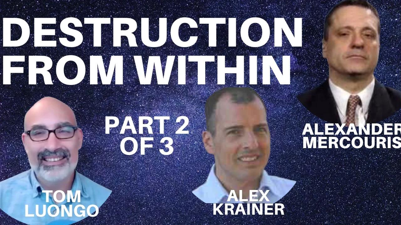 DESTROYING THE USA FROM WITHIN - WITH TOM LUONGO, ALEXANDER MERCOURIS ...