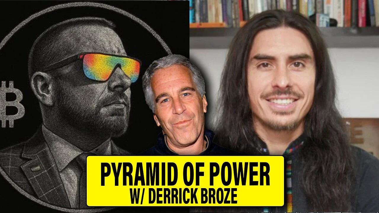 Who's at the Top of the Pyramid of Power? Derrick Broze on the Ryan Matta Show