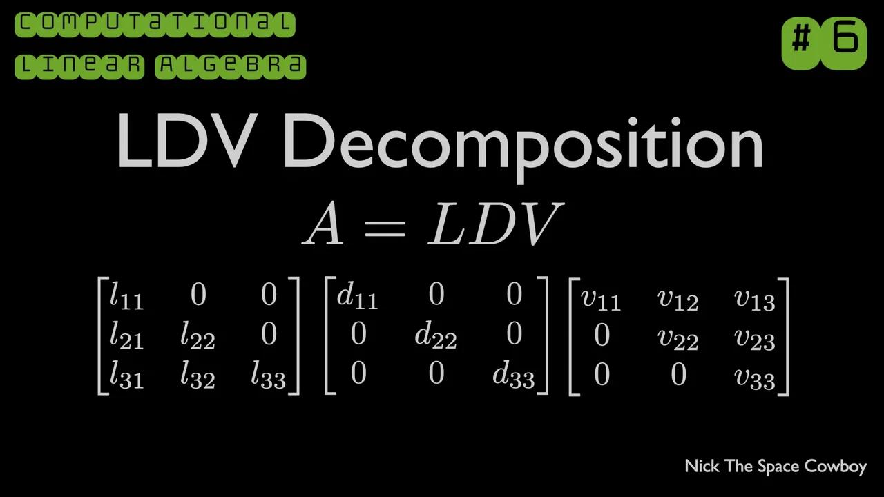 LDV Decomposition - Computational Linear Algebra