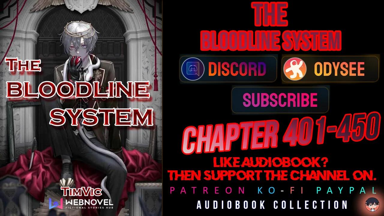 The Bloodline System chapter 401-450