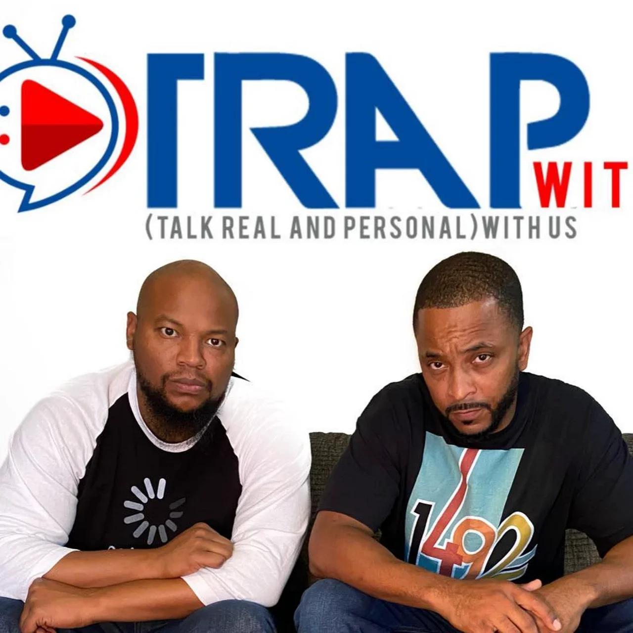 TRAP WITH US