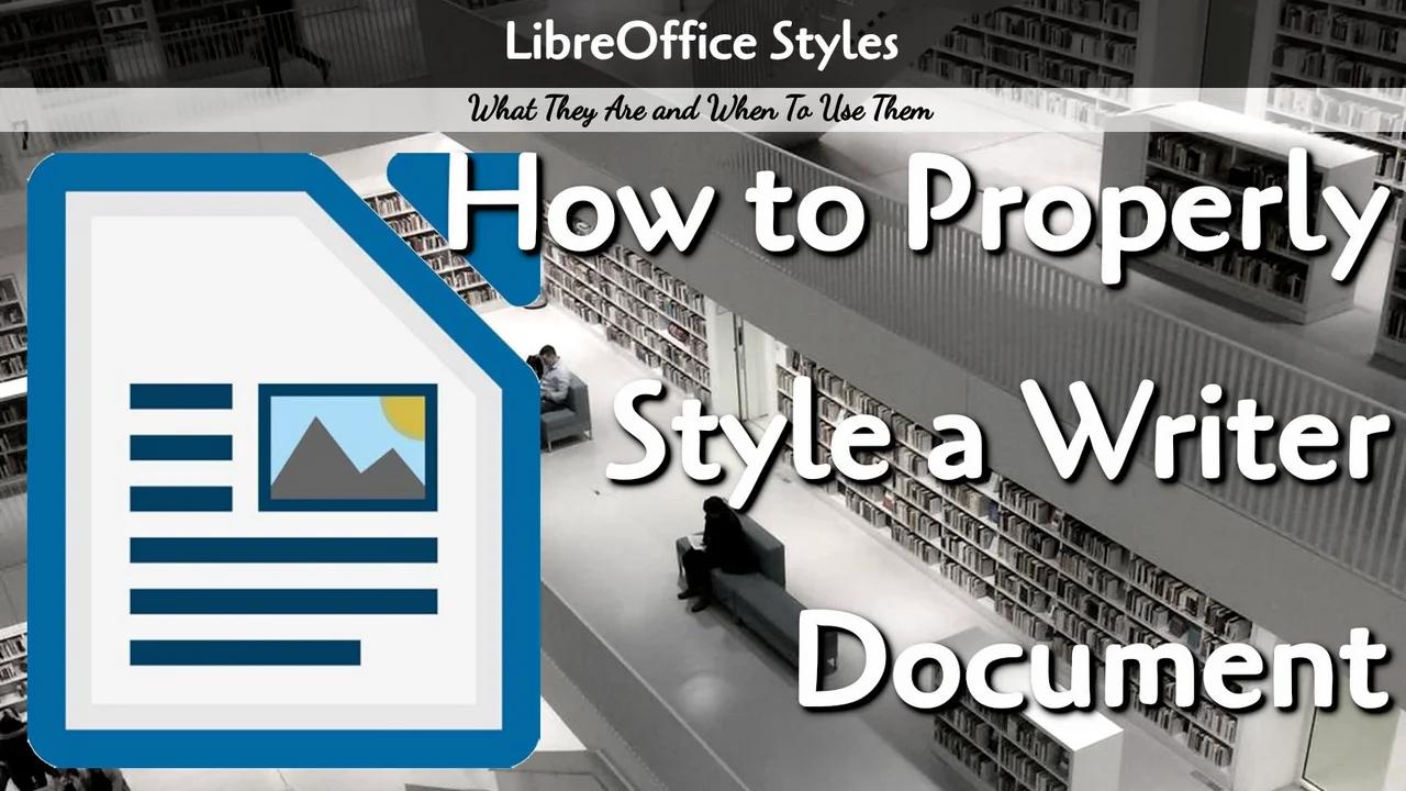 LibreOffice Styles - When to Use Them