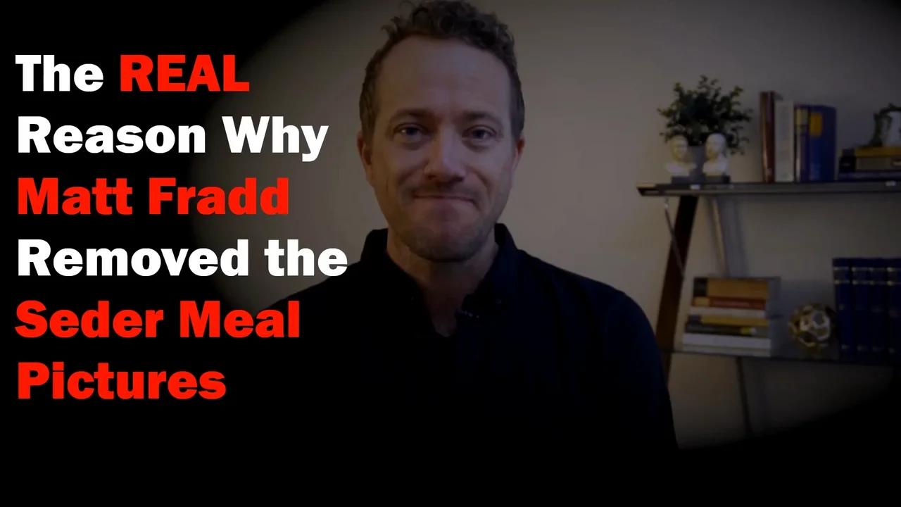 The REAL Reason Why Matt Fradd Removed The Seder Meal Pictures