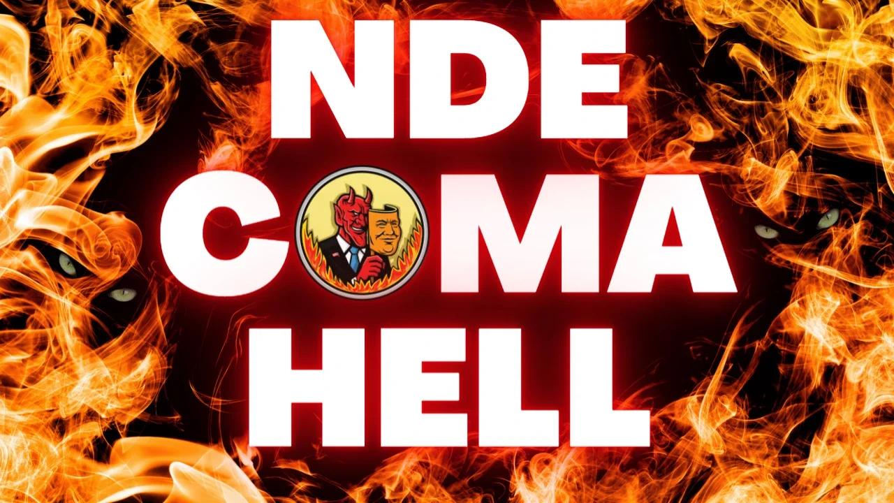 🚨 NDE COMA HELL & Life Script From Hell | God Loves Us Though Eh ...
