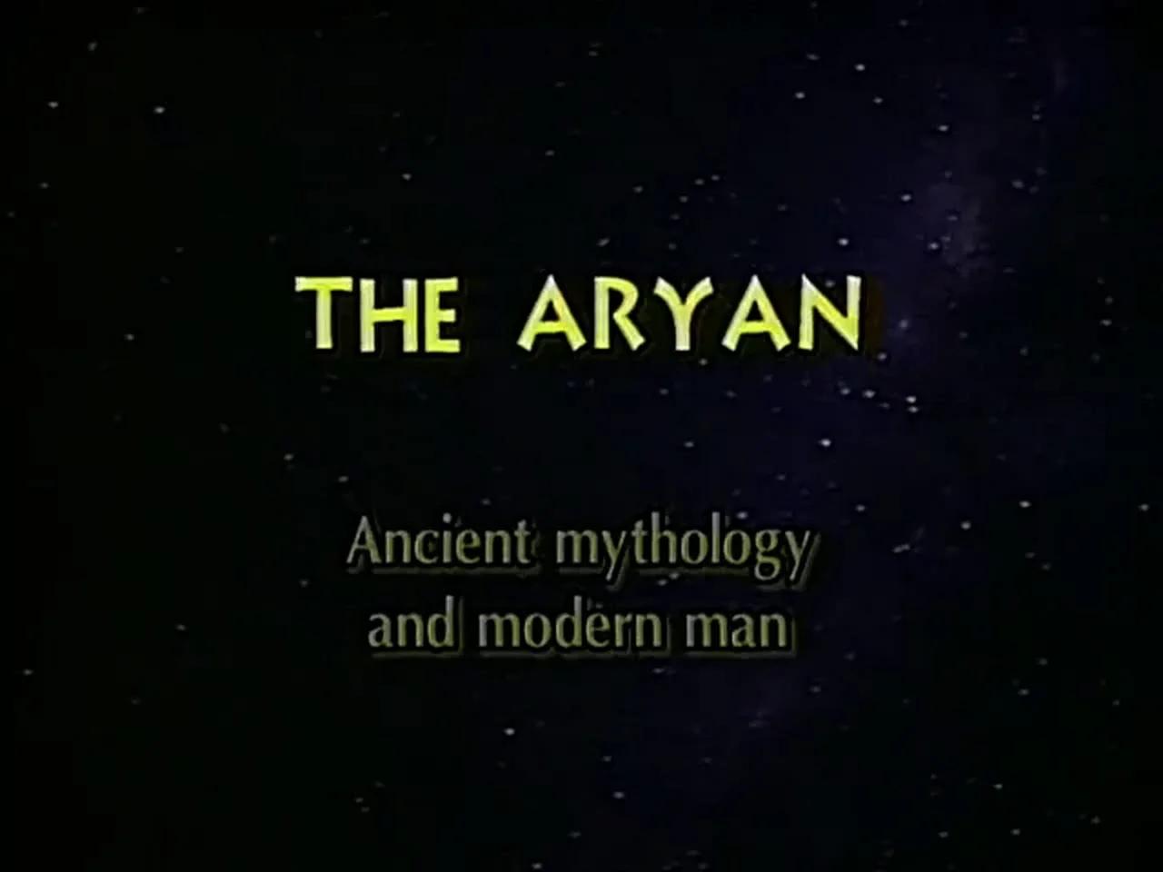 AJ-7 - The Aryan - Ancient Mythology and Modern Man