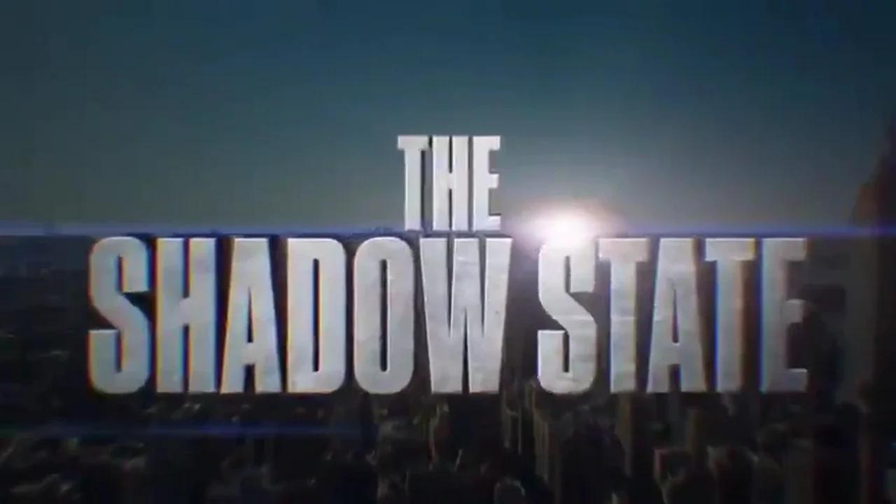 The Shadow State (an EPOCH Original Production) (2022)