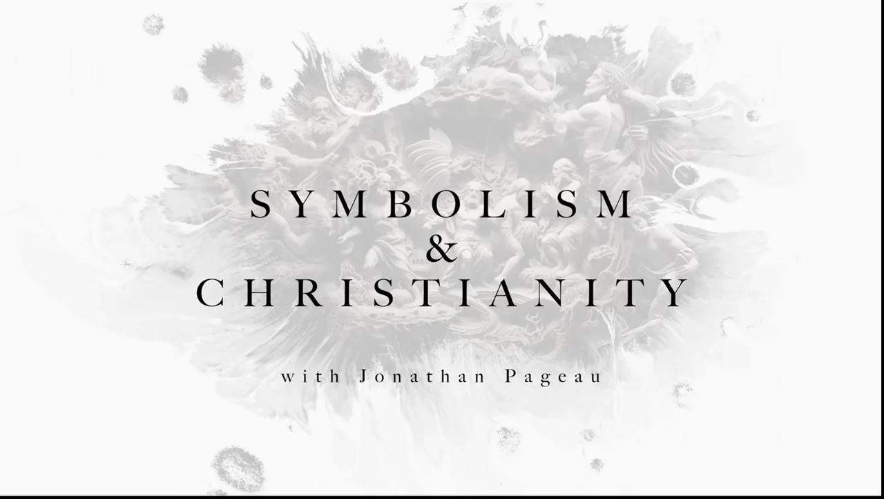 6. Symbolism and Christianity Lecture 6