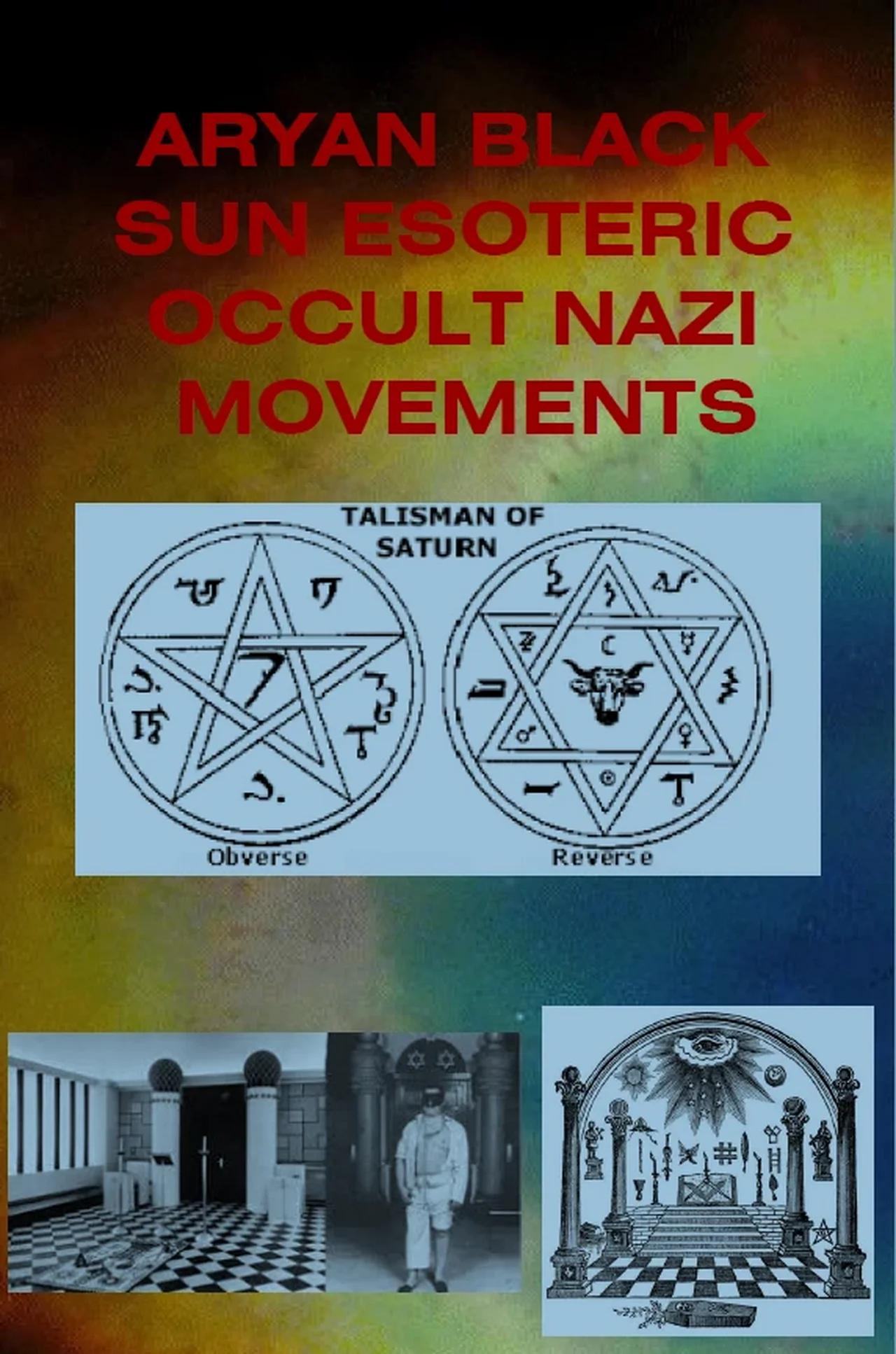 Aryan Black Sun Esoteric Occult Nazi Movements