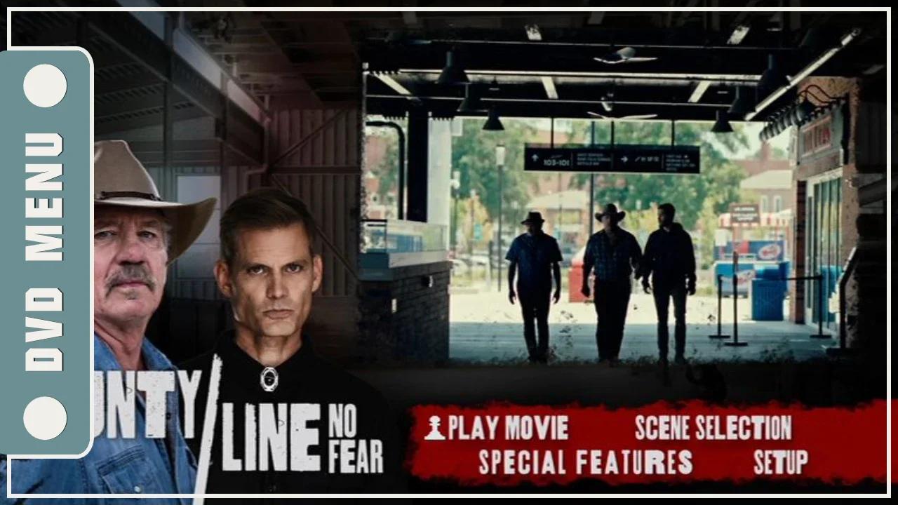 County Line No Fear - DVD Menu