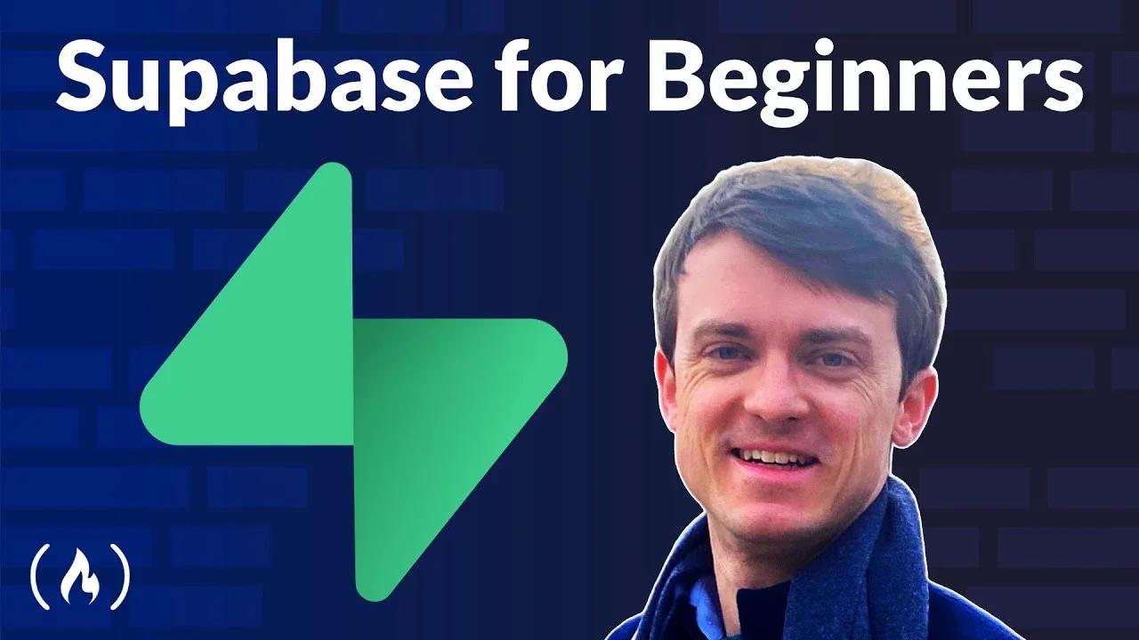 Supabase - Full Tutorial for Beginners