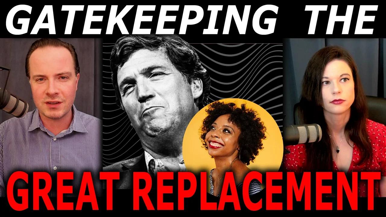Gatekeeping the Great Replacement