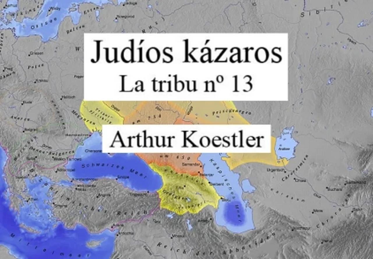 La "décimotercera tribu", los judíos Jázaros.