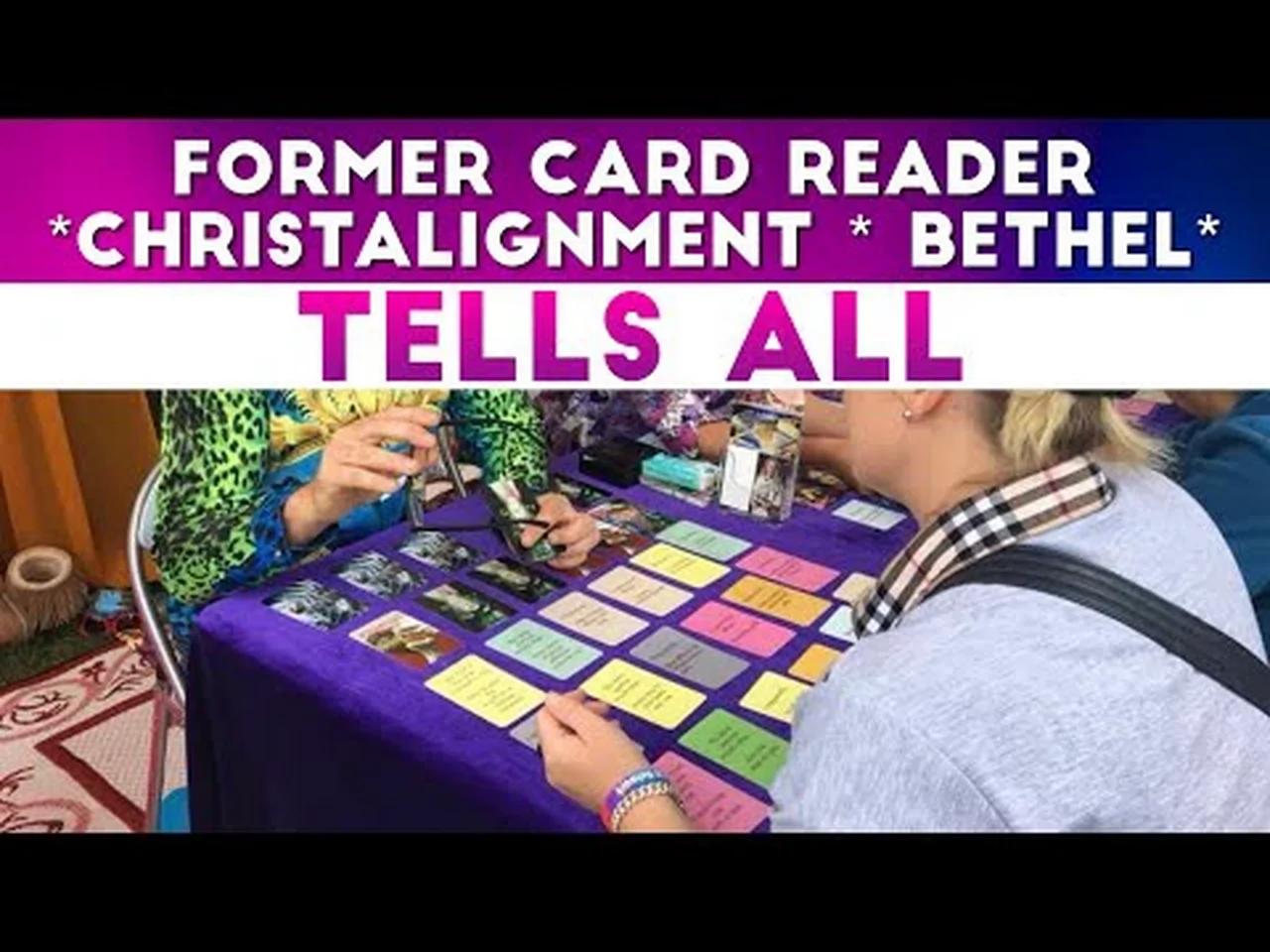Former Card Reader ChristAlignment * Bethel * TELLS ALL - “Christian ...