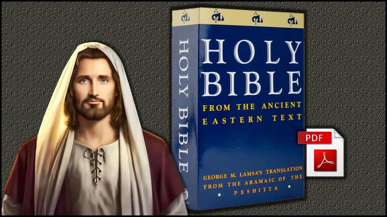 The Holy Bible from the ancient Eastern text : George M. Lamsa's ...