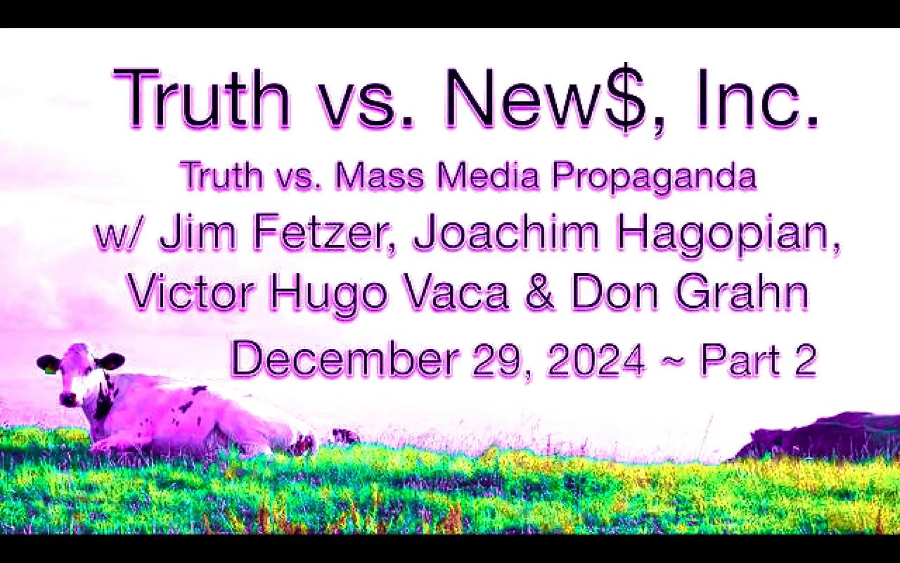 TOP 10 STORIES OF 2024 Countdown 1 thru 5 Jim Fetzer Victor Hugo Vaca ...