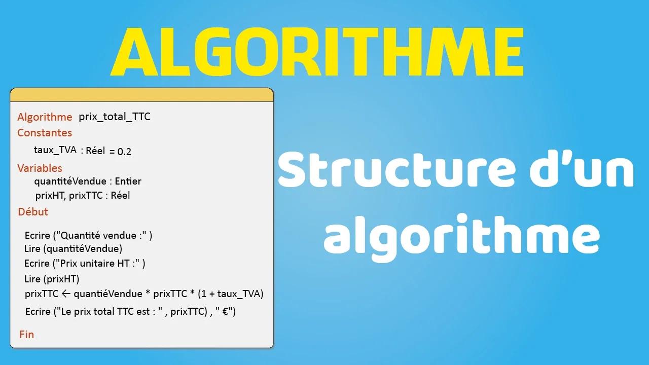 La structure d’un algorithme expliquée simplement