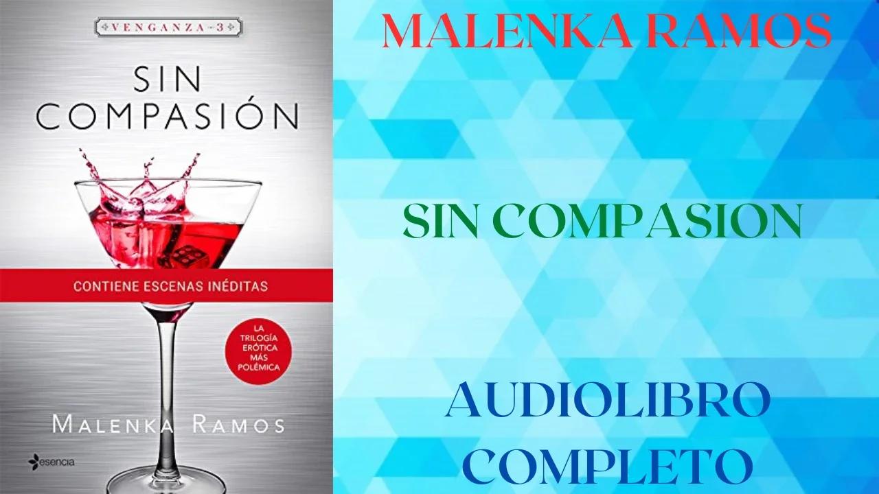 SIN COMPASION (VENGANZA 3) - MALENKA RAMOS - AUDIOLIBRO