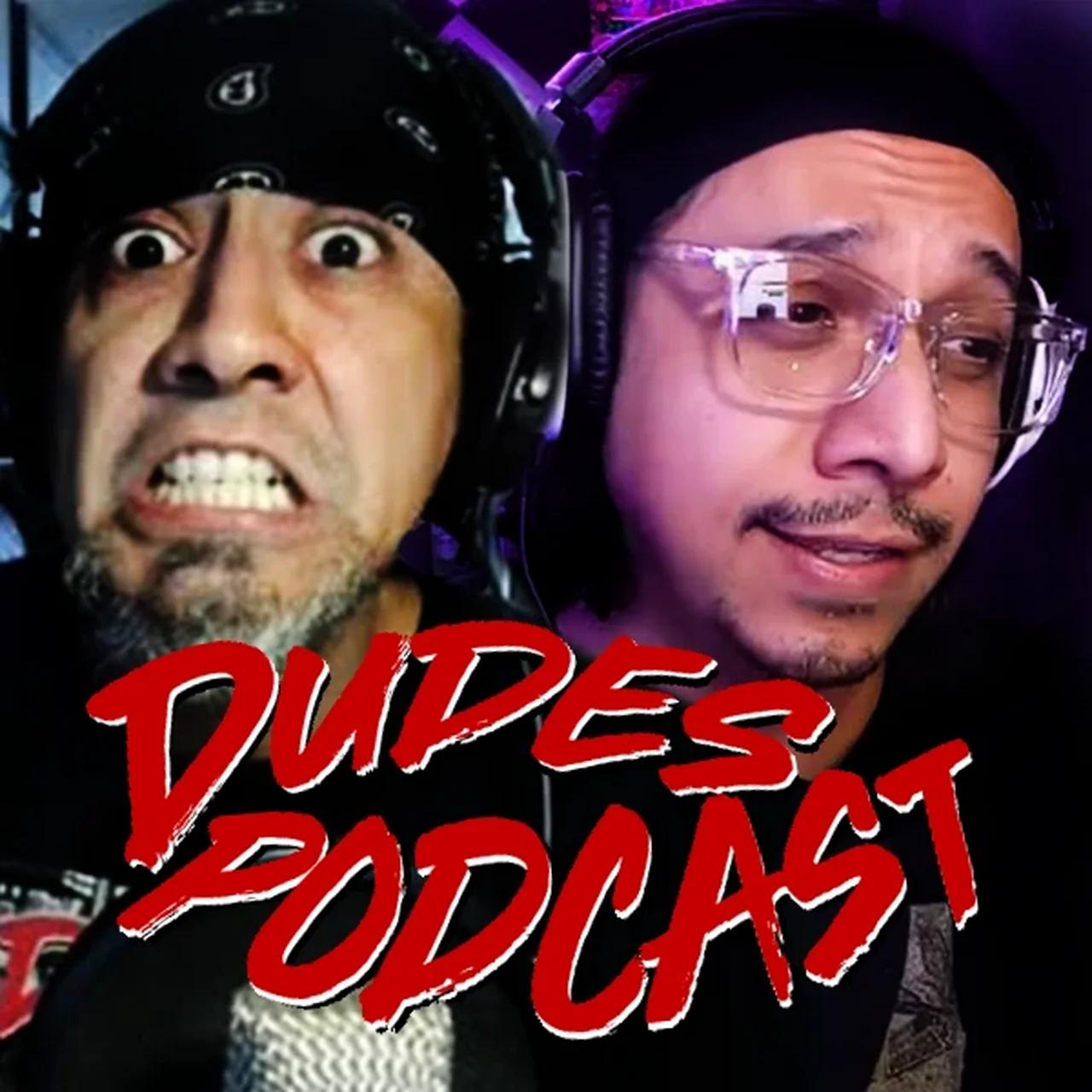 Dudes Podcast