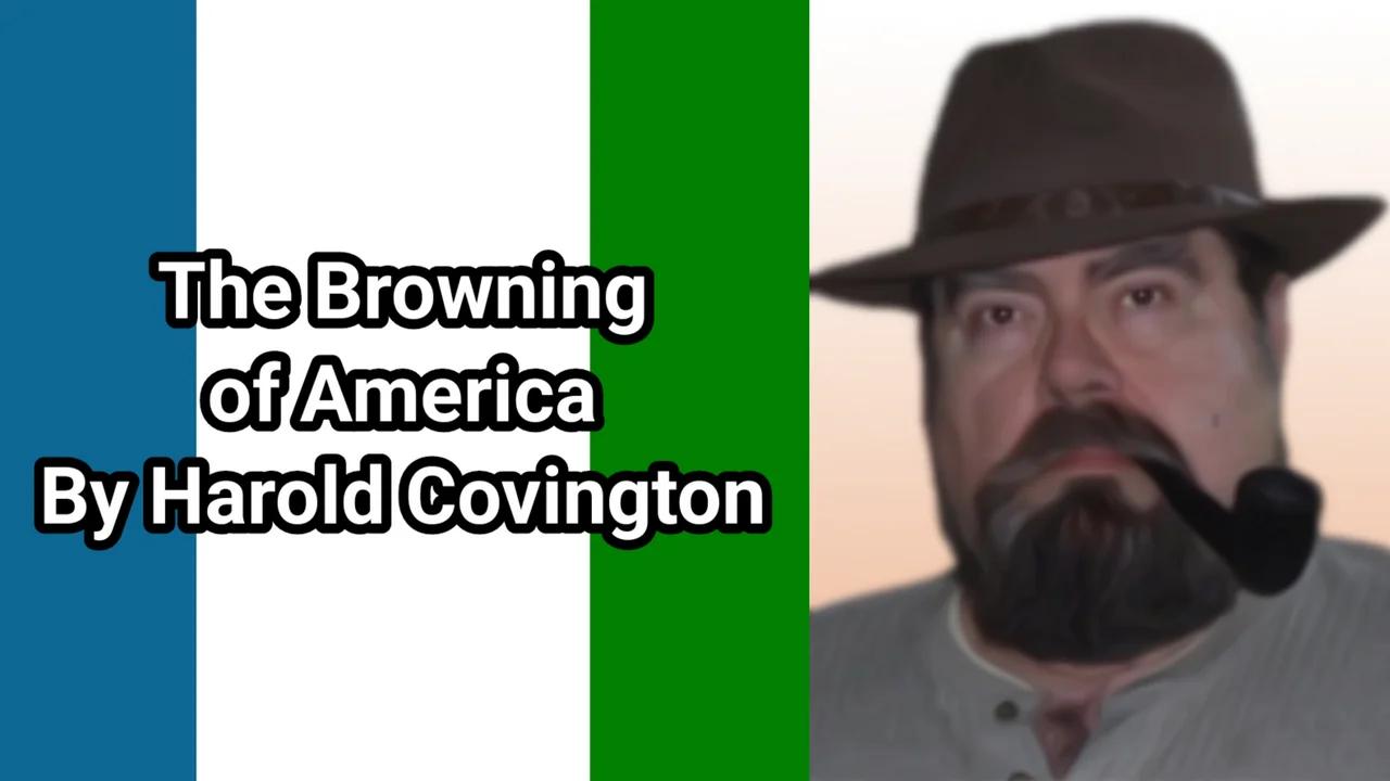 The Browning of America - By Harold Covington