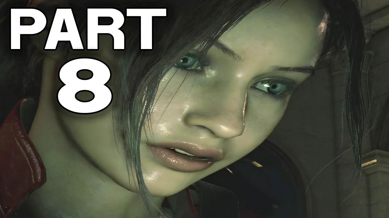 RESIDENT EVIL 2 REMAKE Walkthrough Gameplay Part 8 | CLAIRE'S STORY