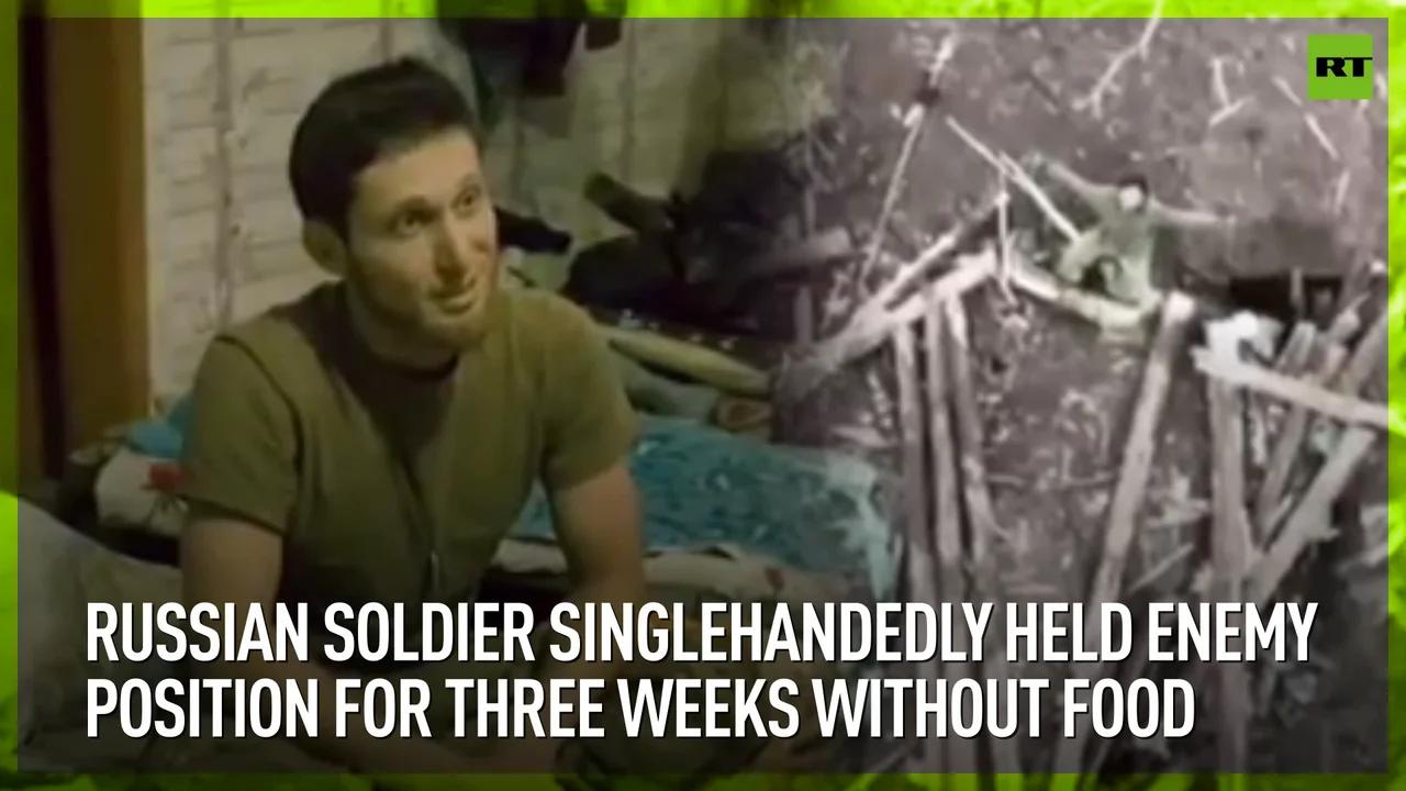 Smiling Russian sapper holds enemy position for weeks, alone and ...