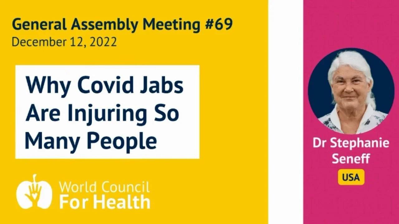 Dr Stephanie Seneff: Why C19 Jabs Are Injuring So Many People Globally Dr Stephanie Seneff: Why C19 Jabs Are Injuring So Many People Globally