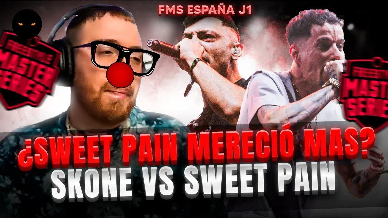 ¿SWEET PAIN MERECIÓ MÁS | SKONE VS SWEET PAIN FMS ESPAÑA J1