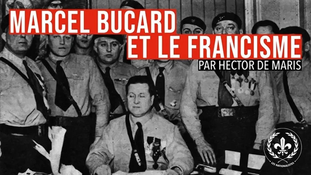 Hector de Maris - Marcel Bucard et le Francisme