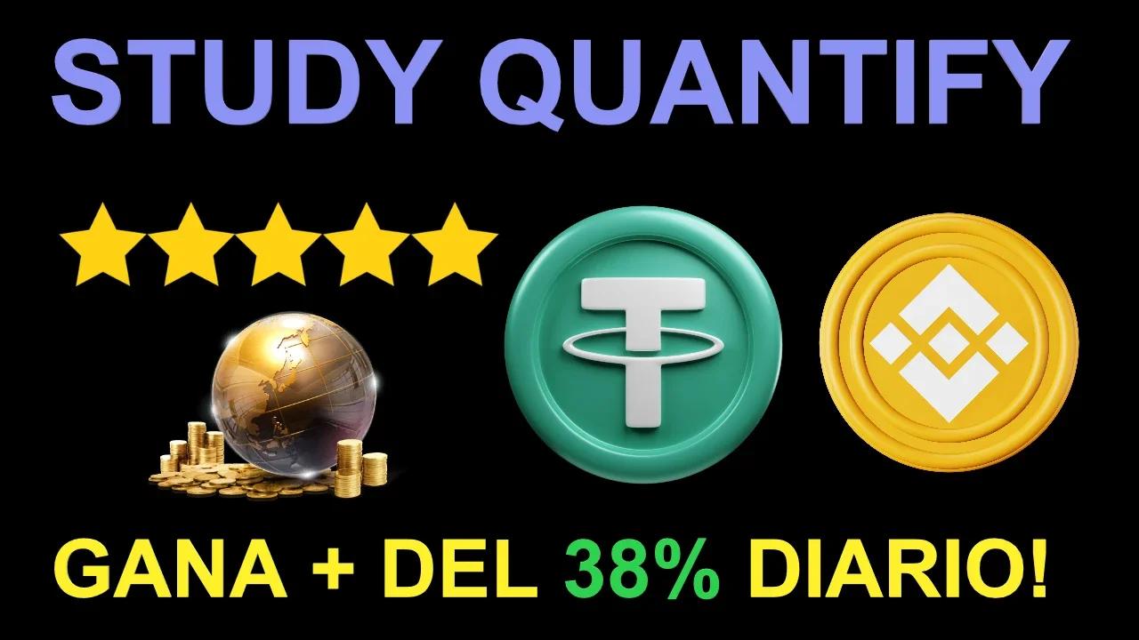 STUDY QUANTIFY VIP ACTIVA TU VIP Y GANA USDT O BNB HASTA EL 38% PER DAY