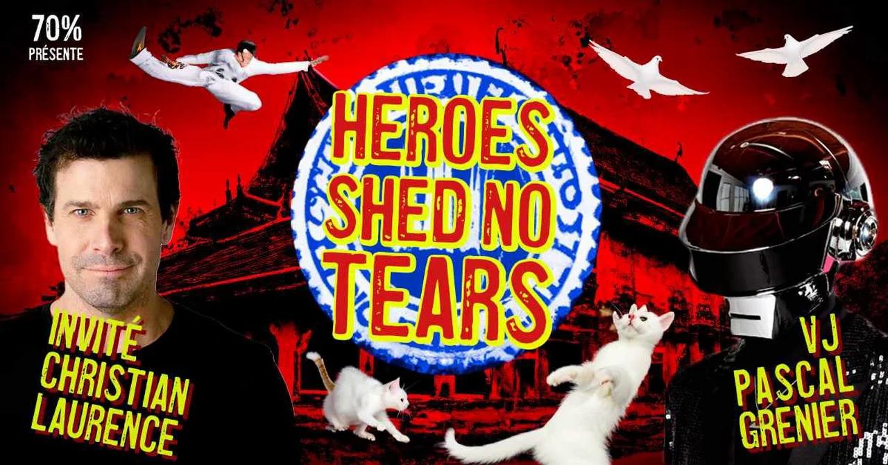 Set de VJ de Pascal Grenier et Heroes Shed No Tears en VF et HD