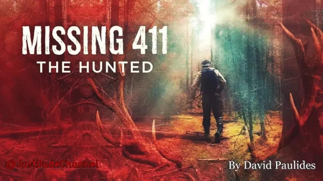 THE MISSING 411 - THE HUNTED - VERSIÓN EN INGLÉS SUBTITULADA EN ESPAÑOL
