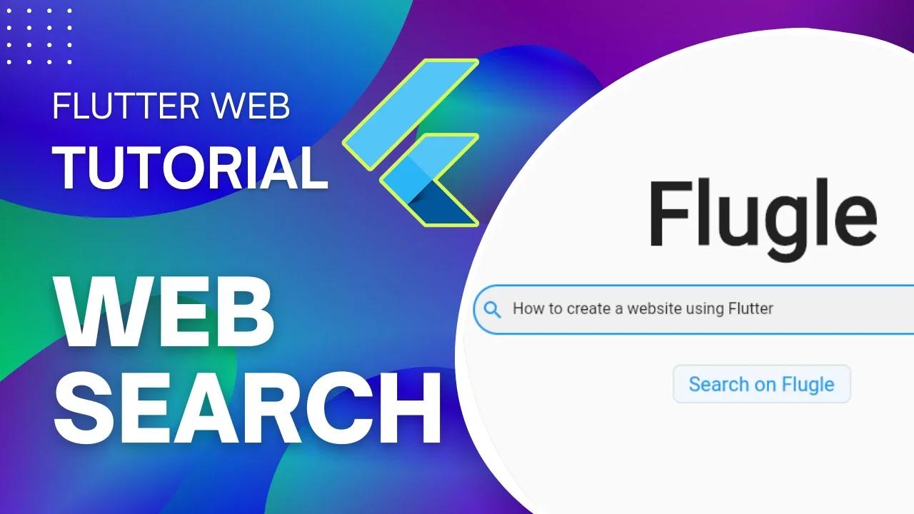 Create A Web Search Engine With Flutter Flutter Web Tutorial 7825