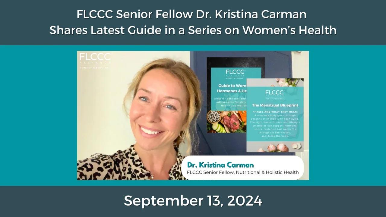 The Menstrual Blueprint: Dr. Kristina Carman Discusses New FLCCC Guide ...