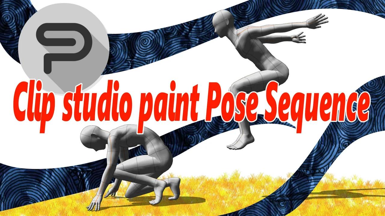 Clip studio paint Pose Sequence