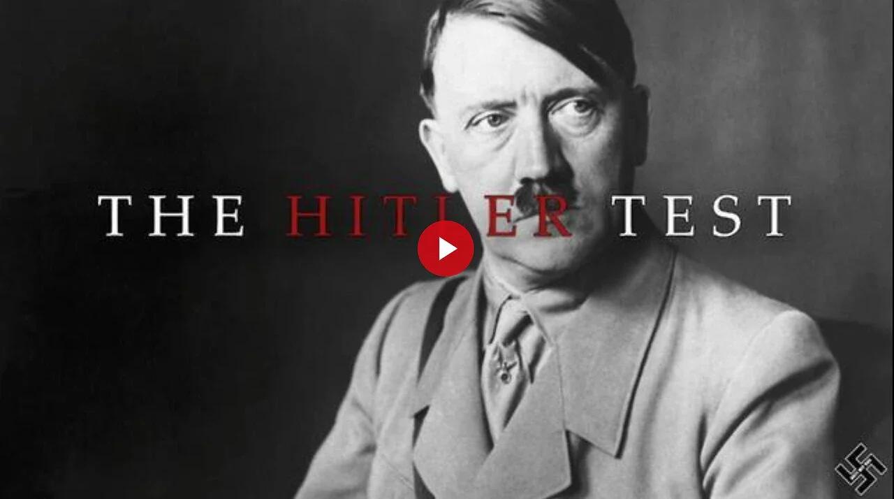🔴The Truth about The Hitler Test - PsyOP Within a PsyOP (2024)