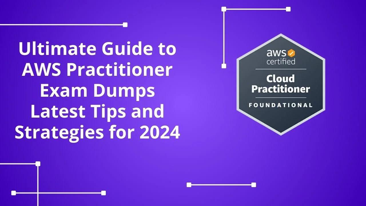 AWS Practitioner Exam Dumps | Ace Your Certification Easily!